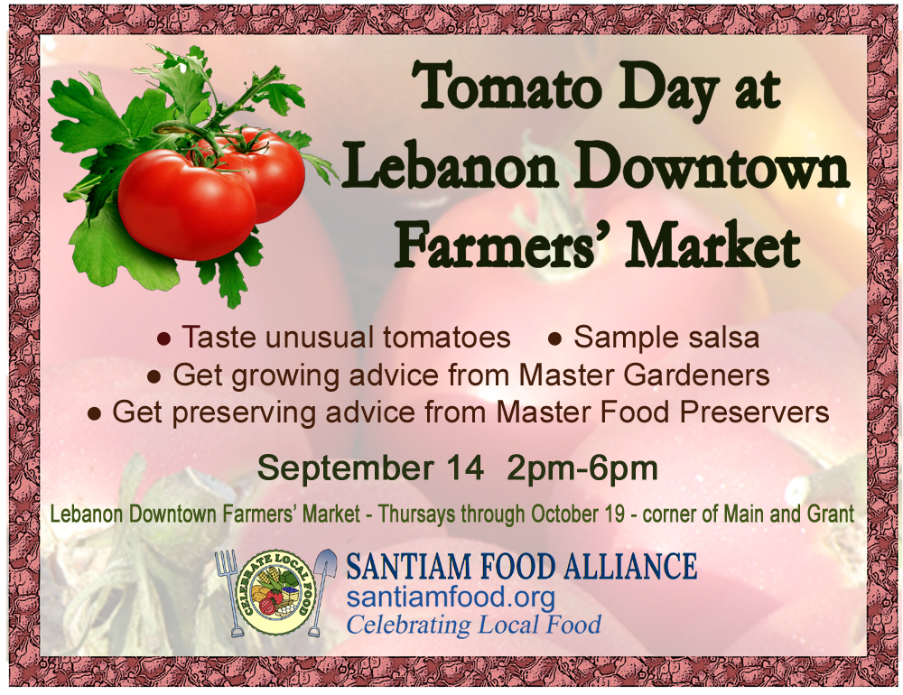 Past Event: Tomato Day at Lebanon Farmers’ Market – Santiam Food Alliance